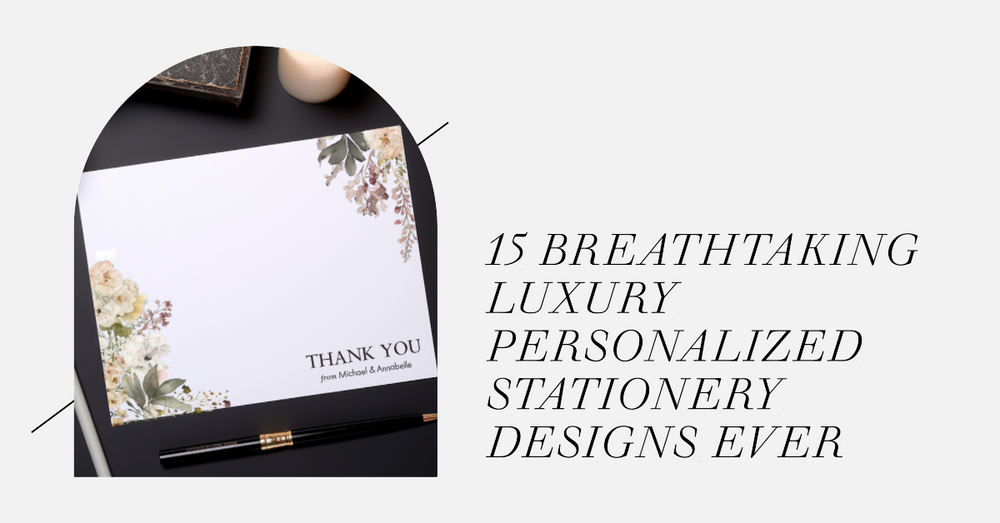 15 Breathtaking Luxury Personalized Stationery Designs Ever! - Modern ...