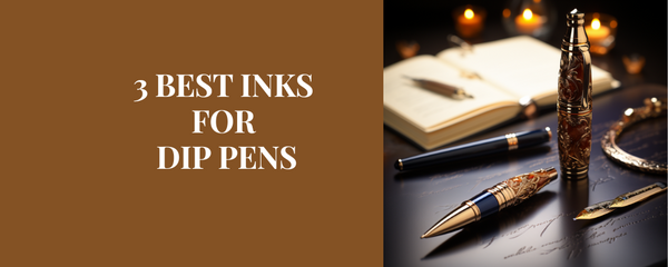 3 BEST Inks for Dip Pens [TESTED + REVIEWED!] - Modern Pink Paper